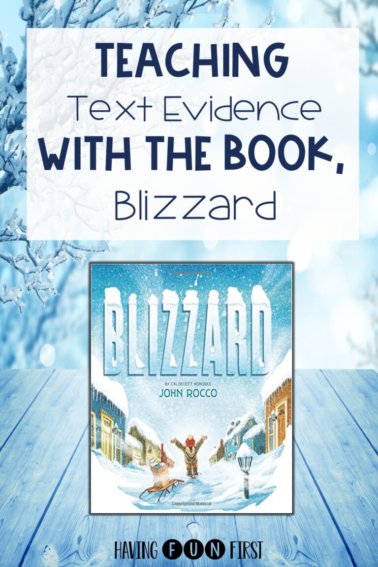 Teaching Text Evidence with the book "Blizzard" - Having Fun First